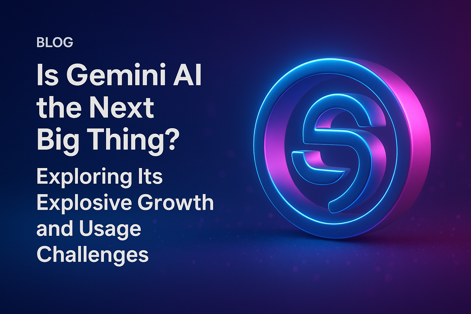 Is Gemini AI the Next Big Thing? Exploring Its Explosive Growth and ...