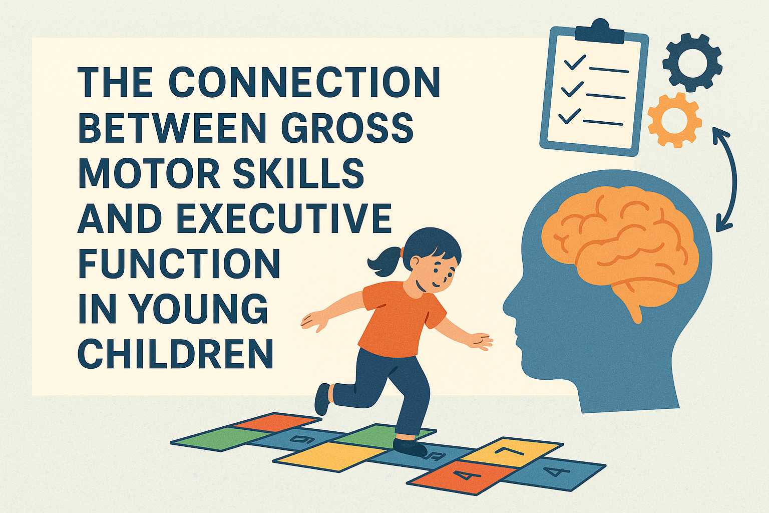 "The Connection Between Gross Motor Skills and Executive Function in ...